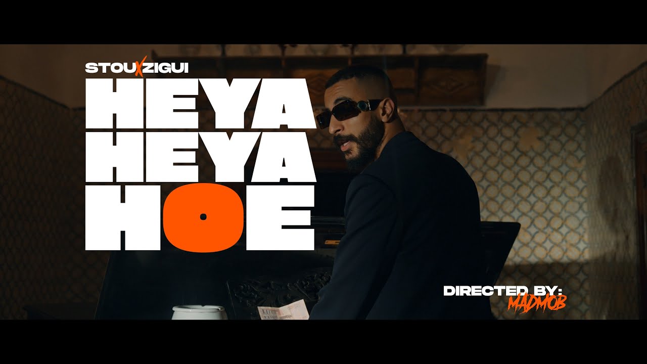 Stou X Zigui - Heya Heya Hoe [Music Video] - PLANETE MAGHREB