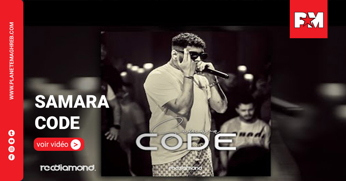 Samara - Code (Audio) - PLANETE MAGHREB