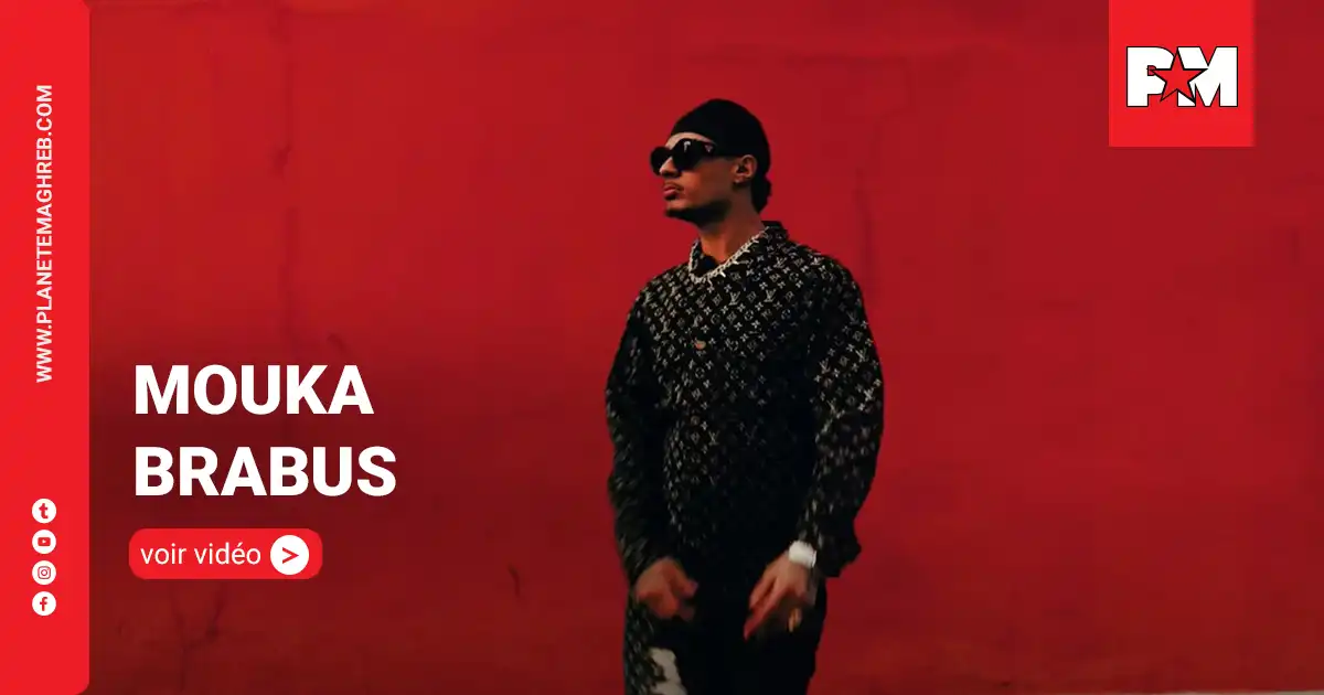 Mouka - Brabus - PLANETE MAGHREB